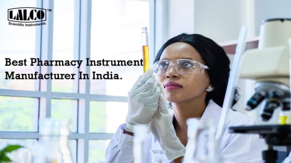 Best Pharmacy Instrument Manufacturer In India - saiscientific