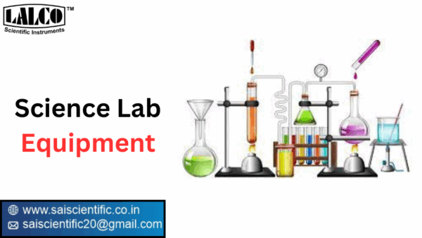 Science Lab Equipment For Schools saiscientific